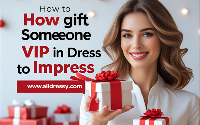 How to Gift Someone VIP in Dress to Impress - All Dress