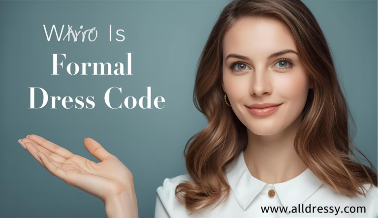 What Is Formal Dress Code - All Dress